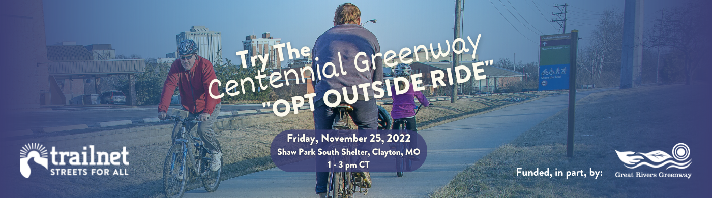 Opt Outside Ride - Try The Centennial Greenway! - Trailnet